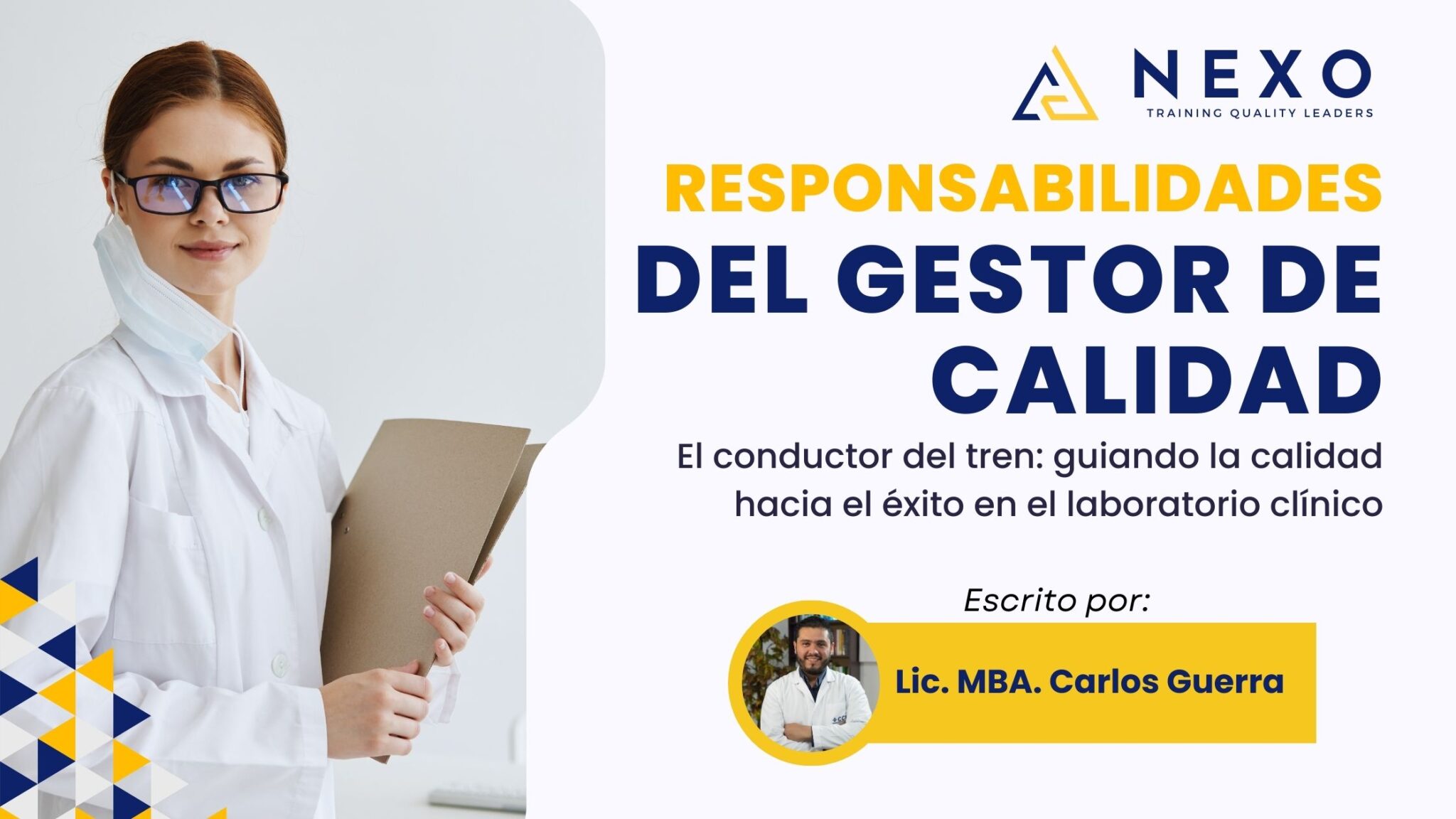Responsabilidades del gestor de calidad en el Laboratorio clínico.